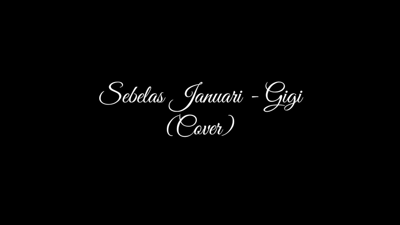 Sebelas Januari - Gigi (Cover Fendi) || Ku Nyatakan Bahwa Engkaulah ...