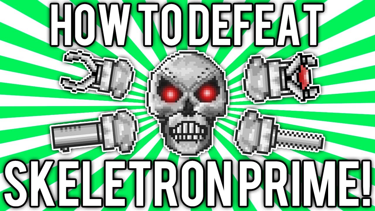 Terraria 1.2: How to Defeat Skeletron Prime! (UPDATED EASY SOLO GUIDE ...