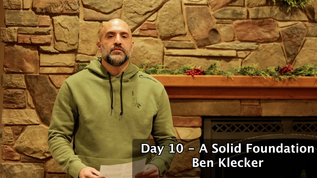 Day 10, 2024: A Solid Foundation - Ben Klecker - YouTube