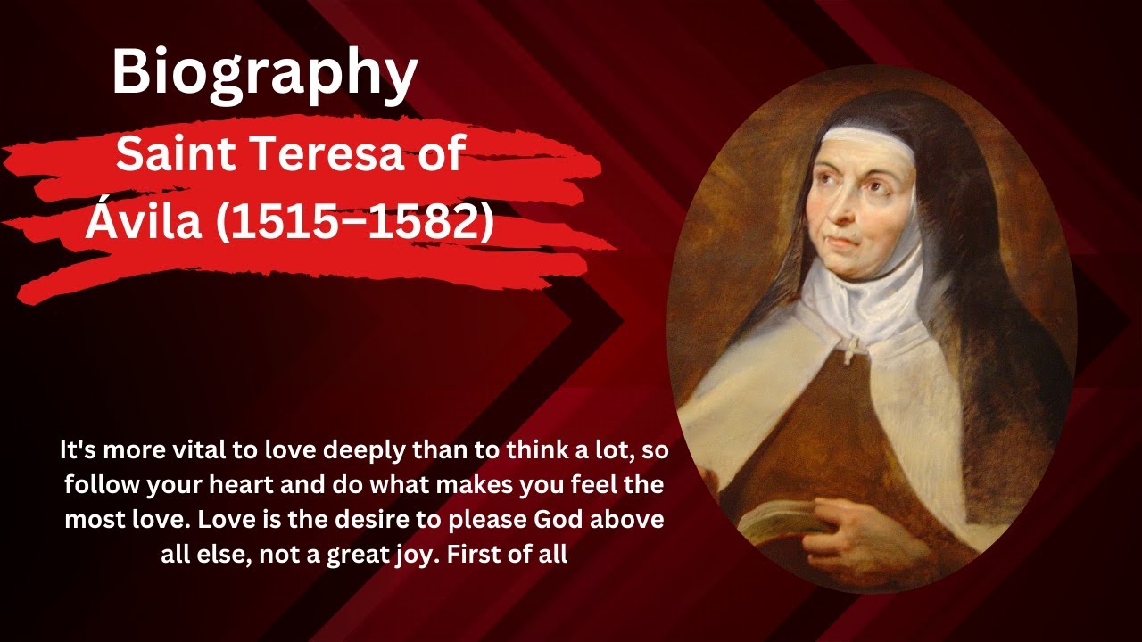 Biography St Teresa Avila - YouTube