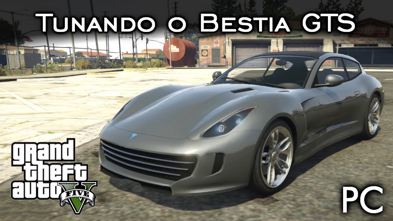 Tunando o Bestia GTS! l DLC à Beira da Lei | GTA V - PC [PT-BR] - YouTube