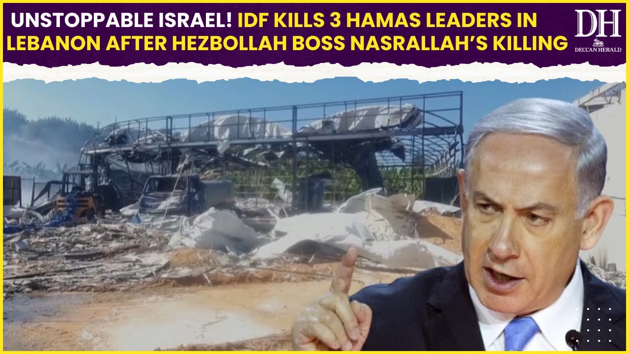 Unstoppable Israel! IDF kills 3 Hamas leaders in Lebanon after ...