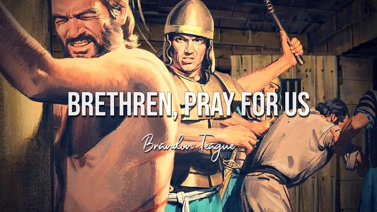 Brandon Teague - Brethren, Pray for Us - YouTube