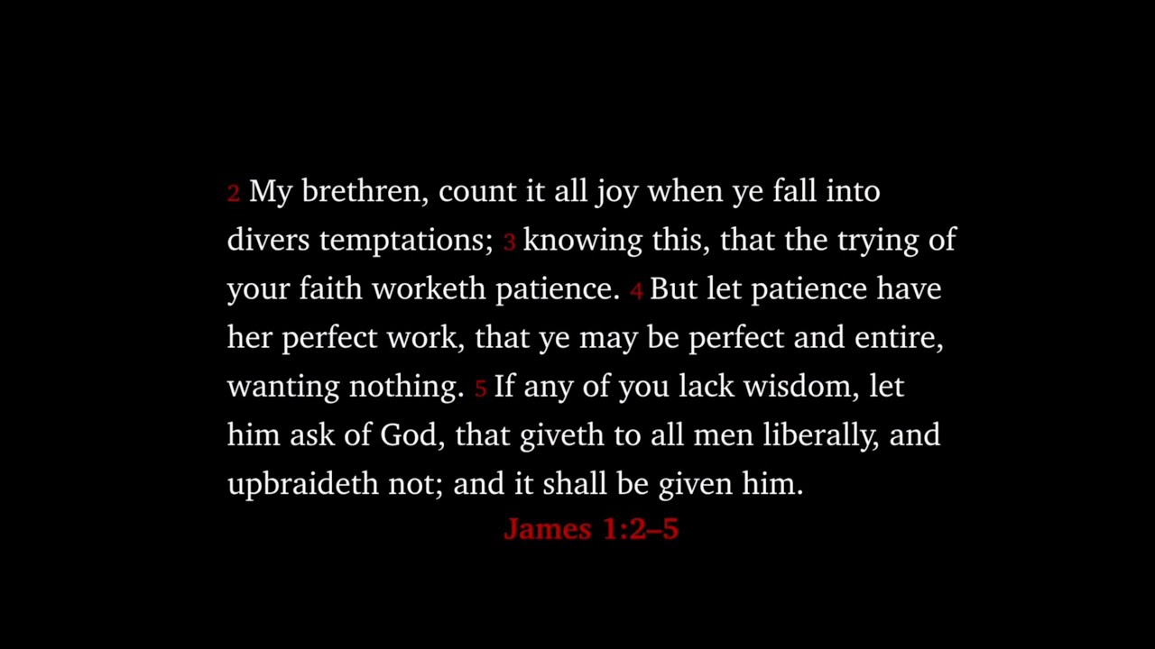James 1 2 5 Wisdom For Trials Crash Course In Basic Christianity