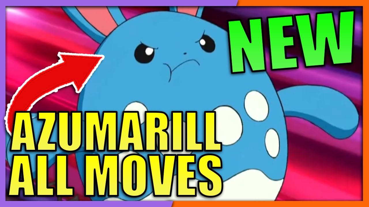 AZUMARILL GAMEPLAY LEAKED ALL MOVES UPCOMING ALL-ROUNDER IN POKEMON ...