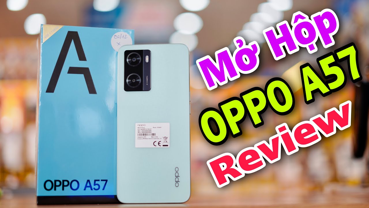 Mở Hộp OPPO A57 Tại THẾ GIỚI DI ĐỘNG | Review OPPO A57 Unbox Now ...