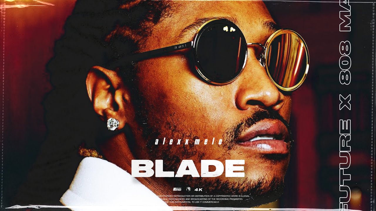 Future Type Beat | "Blade" | Southside , 808 Mafia Type Beat | Alexx ...