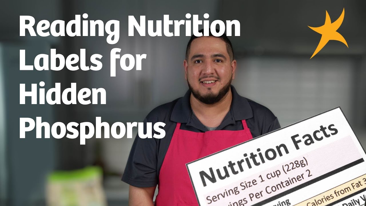 Reading Nutrition Labels for Hidden Phosphorus - YouTube