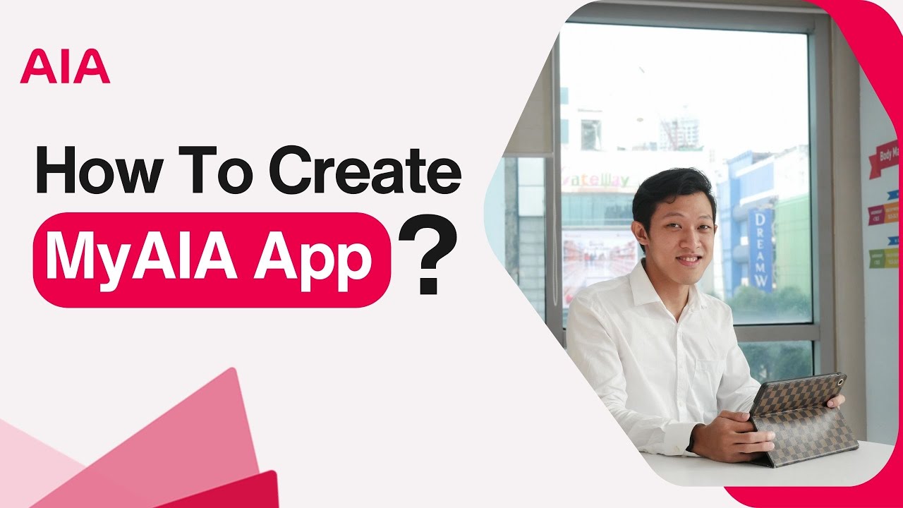 How To Create MyAIA App? | Chester Ian Go, AIA Life Planner - YouTube