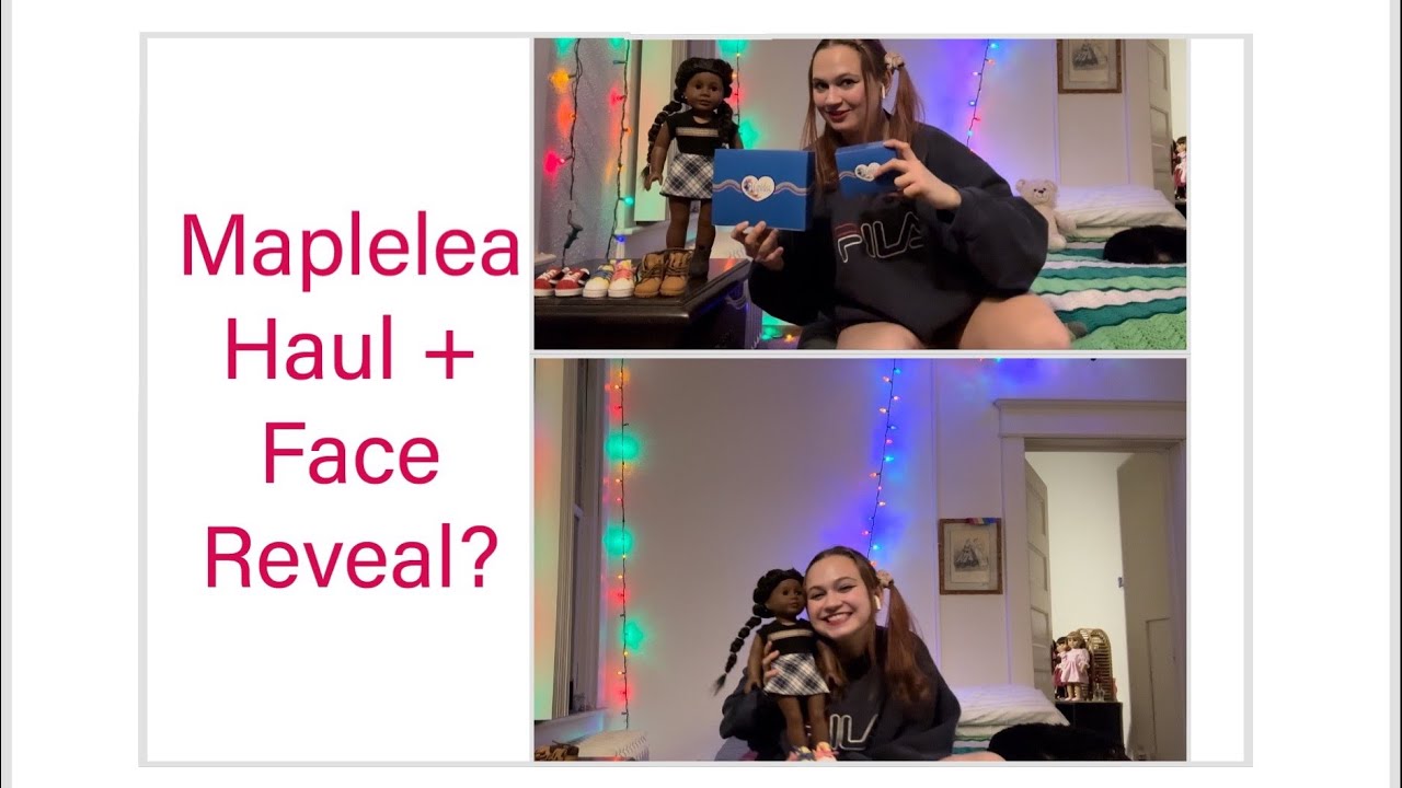 Maplelea Haul + Face Reveal? - YouTube