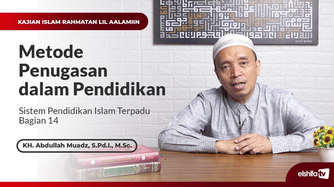 Metode Penugasan dalam Pendidikan - Ustadz Abdullah Muadz - YouTube