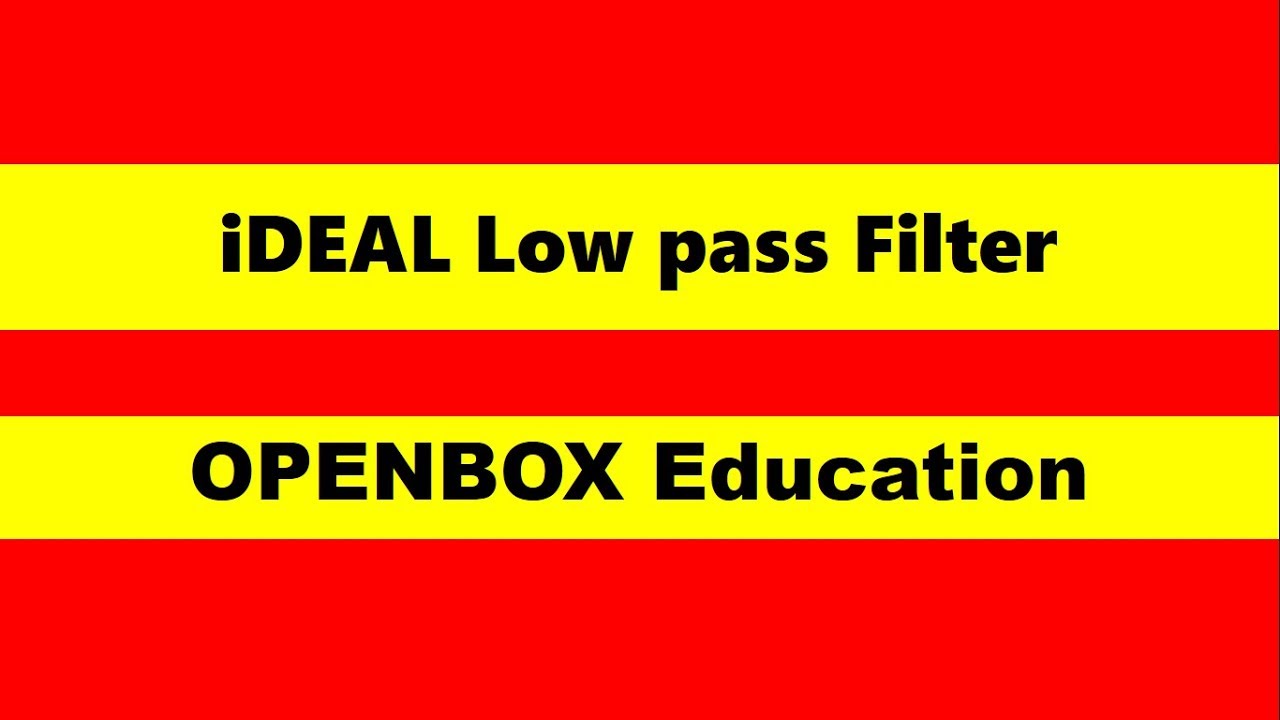 IdeaL Low Pass Filter Digital Image Processing YouTube ideal-low-pass-filter-digital-image-processing-youtube