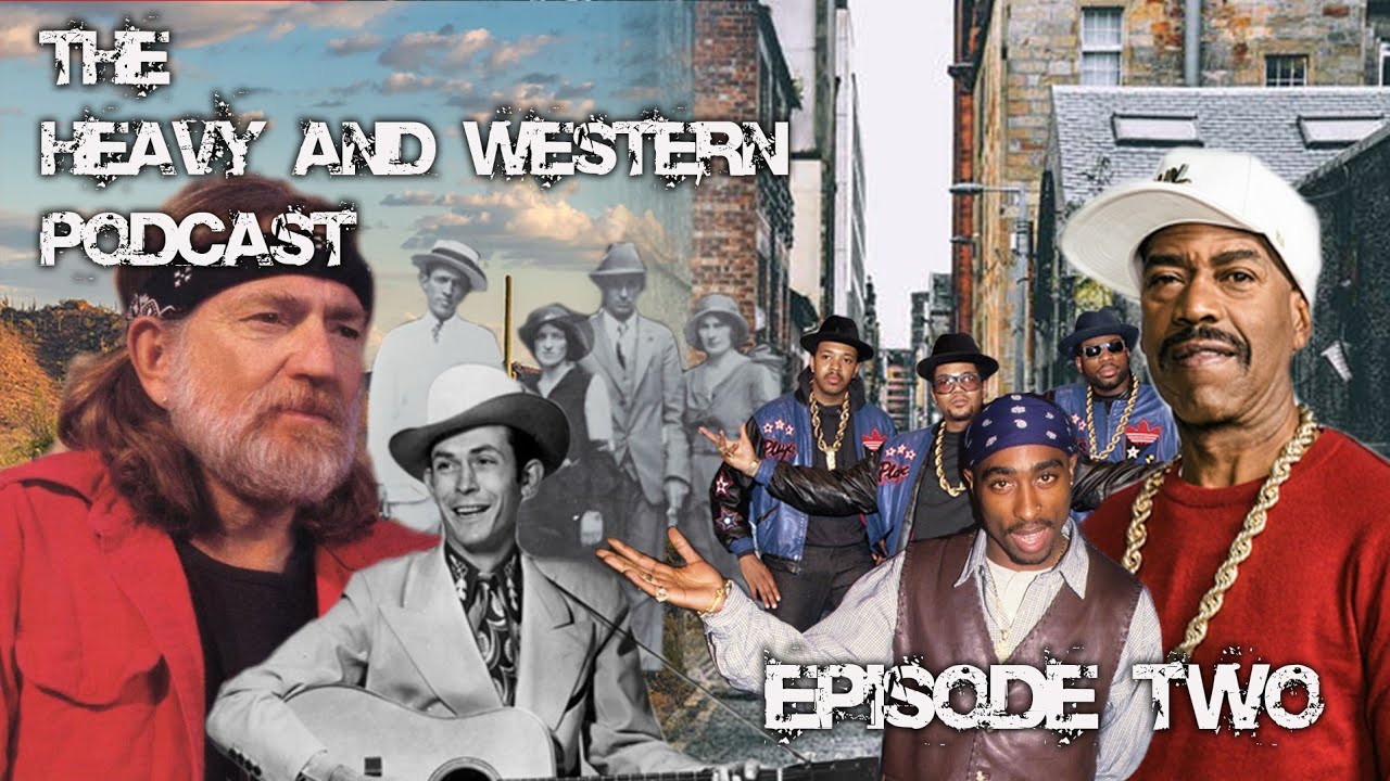 The Heavy & Western Podcast Ep. 2 - Country Music and Rap - YouTube