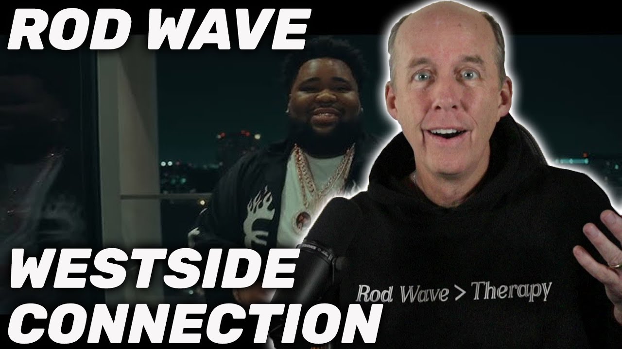 Therapist REACTS to Rod Wave - Westside Connection - YouTube