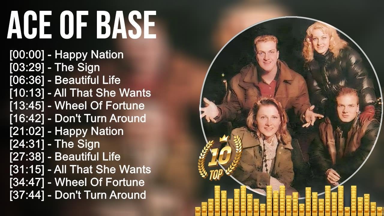 Ace of Base Greatest Hits Ever ~ Dance Pop Music ~ Top 10 Hits of All ...