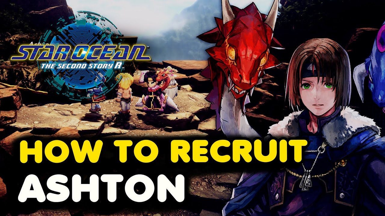 How To Recruit ASHTON In Star Ocean The Second Story R (MISSABLE) - YouTube