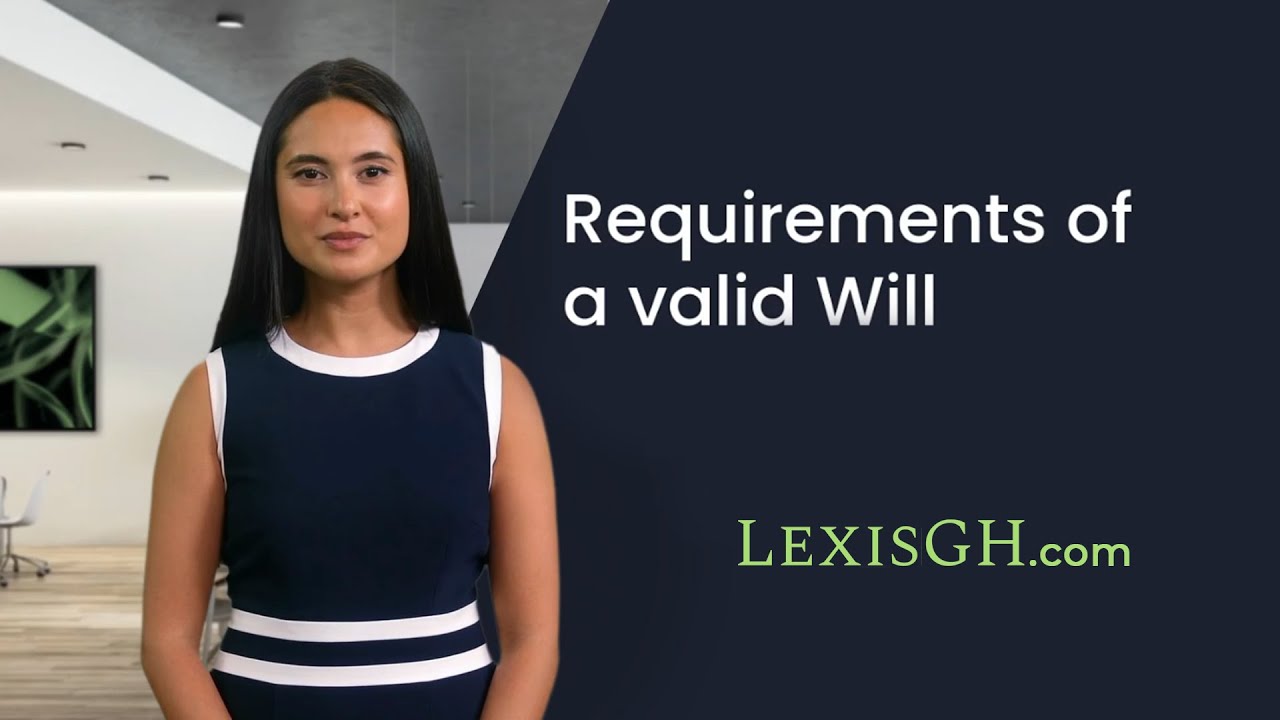 Requirements Of A Valid Will In Ghana Lexisgh YouTube requirements-of-a-valid-will-in-ghana-lexisgh-youtube
