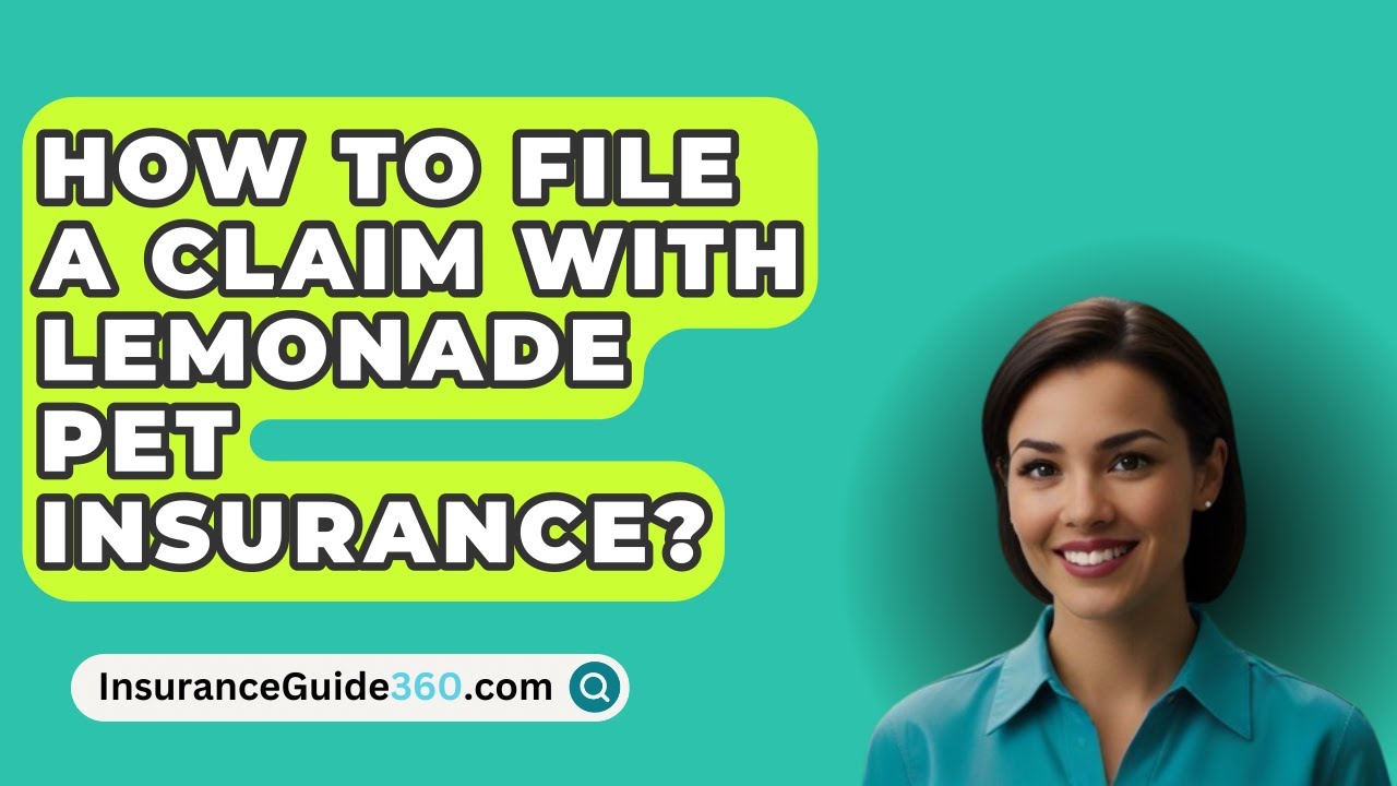 How To File A Claim With Lemonade Pet Insurance? - InsuranceGuide360 ...