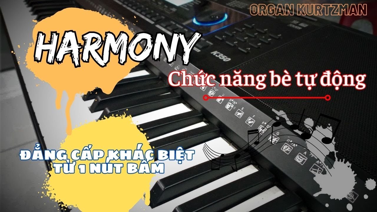 Chức năng Harmony đàn Organ Kurtzman // Đàn như chuyên nghiệp - YouTube