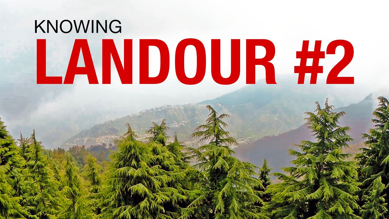 Landour | Mussoorie | Dehradun | Uttarakhand | Beautiful hill station ...