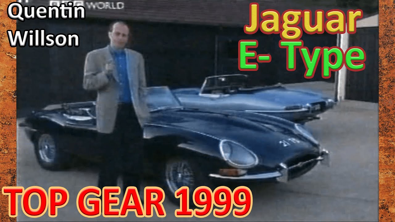 Jaguar Eagle E Type with Quentin Willson - Top Gear 1999 - YouTube