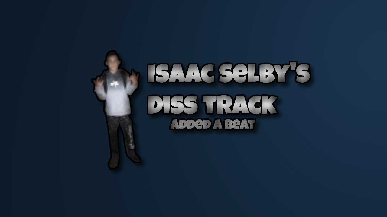 I made a beat for my mate Isaac Selby's diss track - YouTube