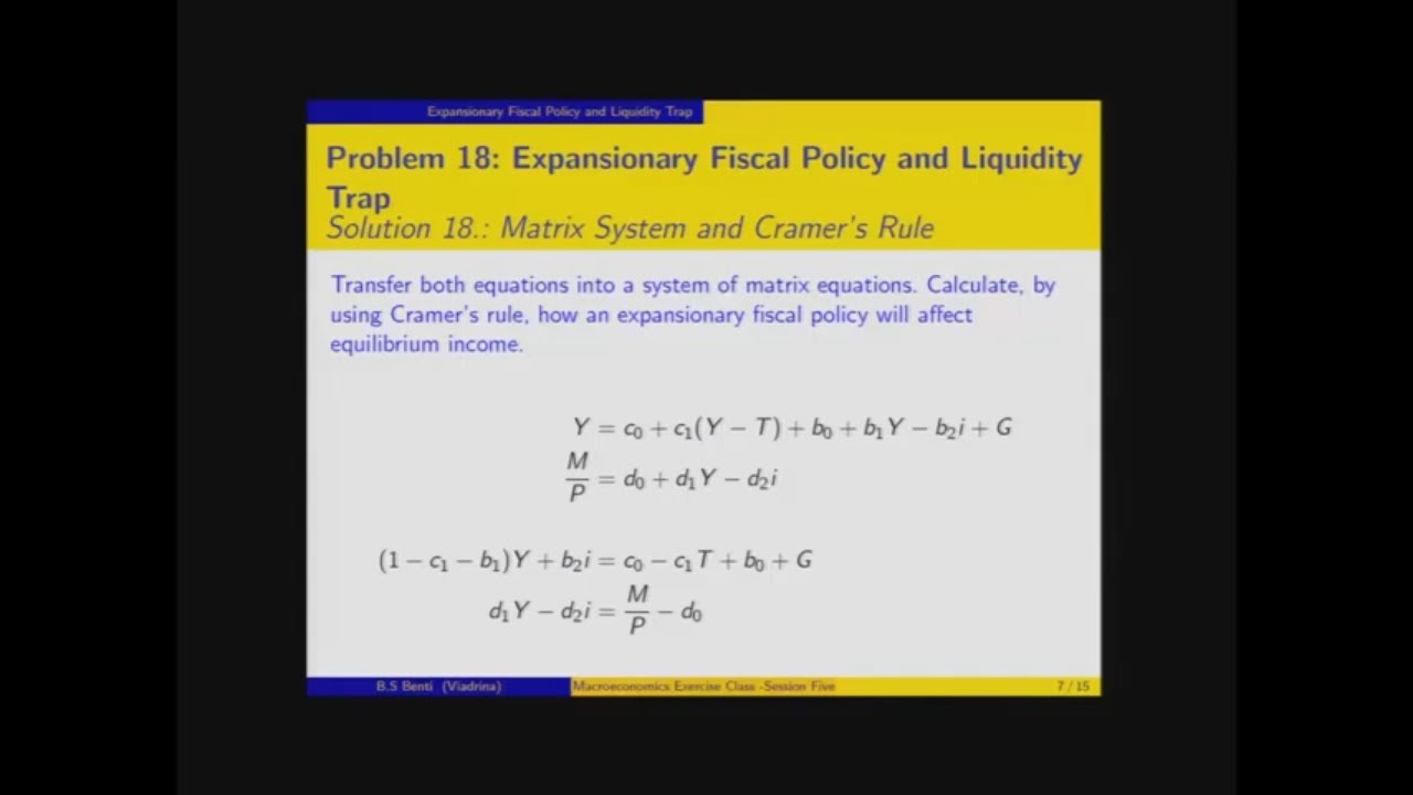 Macroeconomics Session Five Matrix system and Cramer's rule Liquidity ...