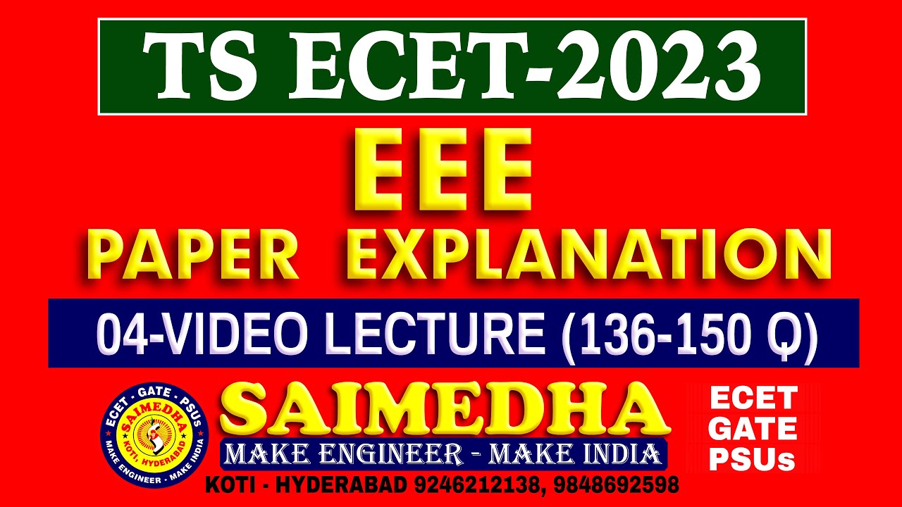 EEE PAPER EXPLANATION PART-04 (136-150) || TS ECET - 2023| SAIMEDHA ...