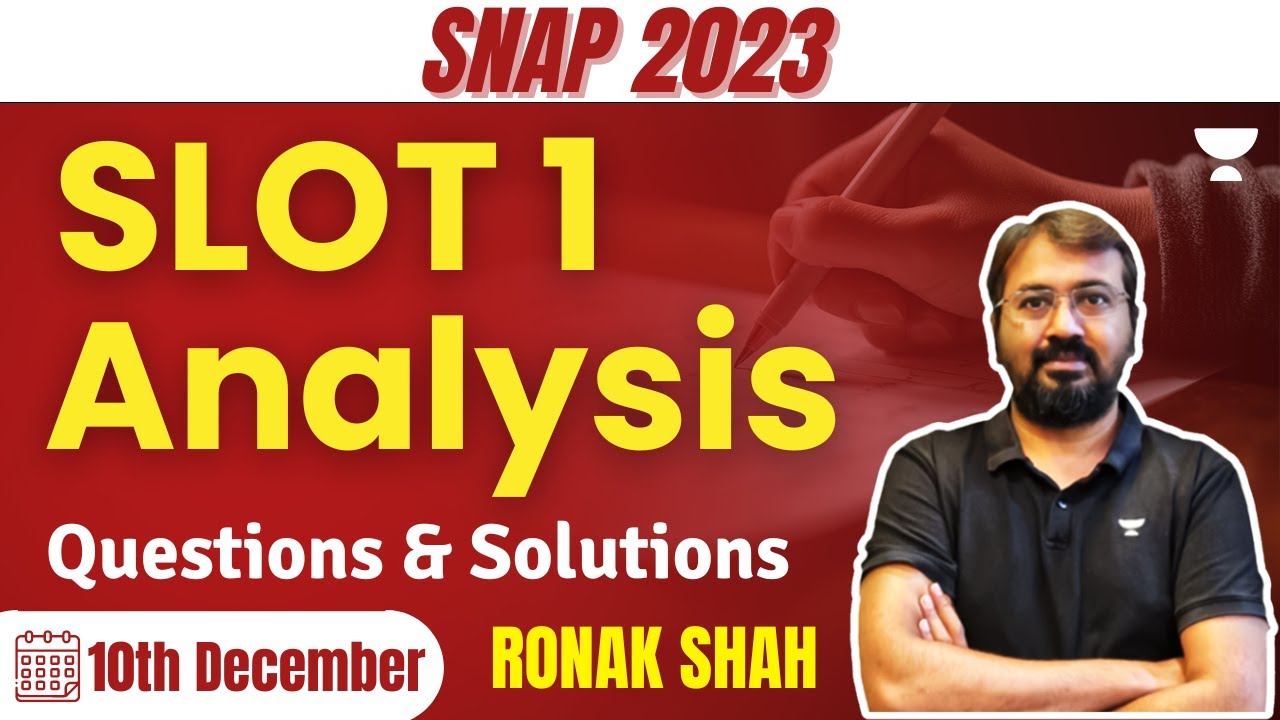 SNAP 2023 | SLOT 1 Analysis | 10th December | Questions Paper ...