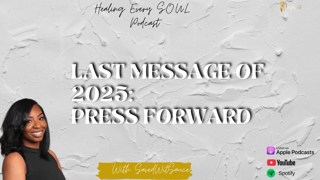 Last Message of 2025| PRESS FORWARD - YouTube