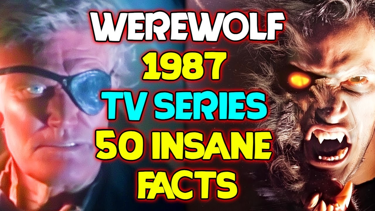 50 Insane Facts About Werewolf (1987) Show – Greatest Werewolf Content ...