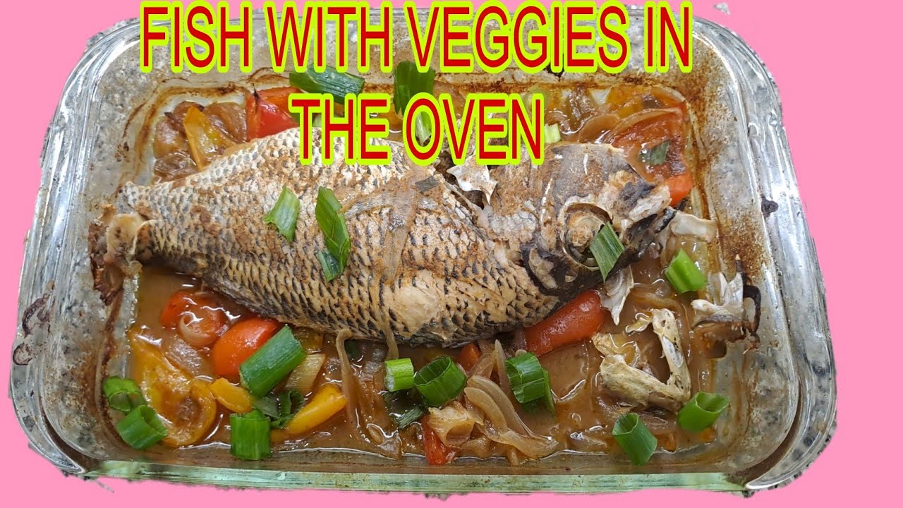 IWAS CHOLESTEROL MAG FISH WITH VEGGIES IN THE OVEN NA LANG @Lovy2011 ...