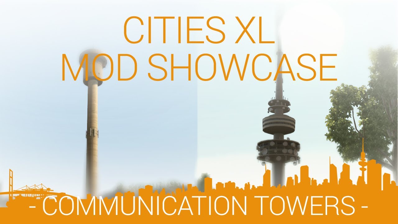 Cities XL mod showcase - Communication Towers by nicko2u - YouTube
