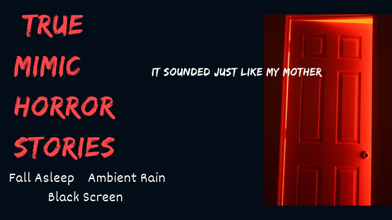 It sounded like my mother- 3 true mimic horror stories - YouTube