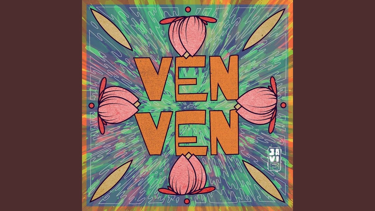 Ven Ven - YouTube