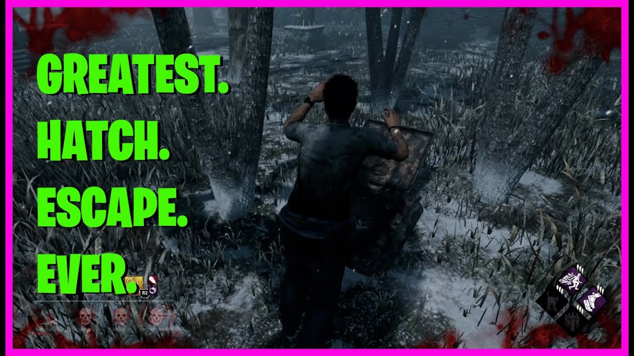 GREATEST HATCH ESCAPE EVER in my DBD career!! (Dead By Daylight) - YouTube