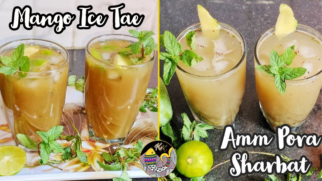 Mango Ice Tea Recipe and Aam Pora Sorbot | How to make Summer drinks at ...