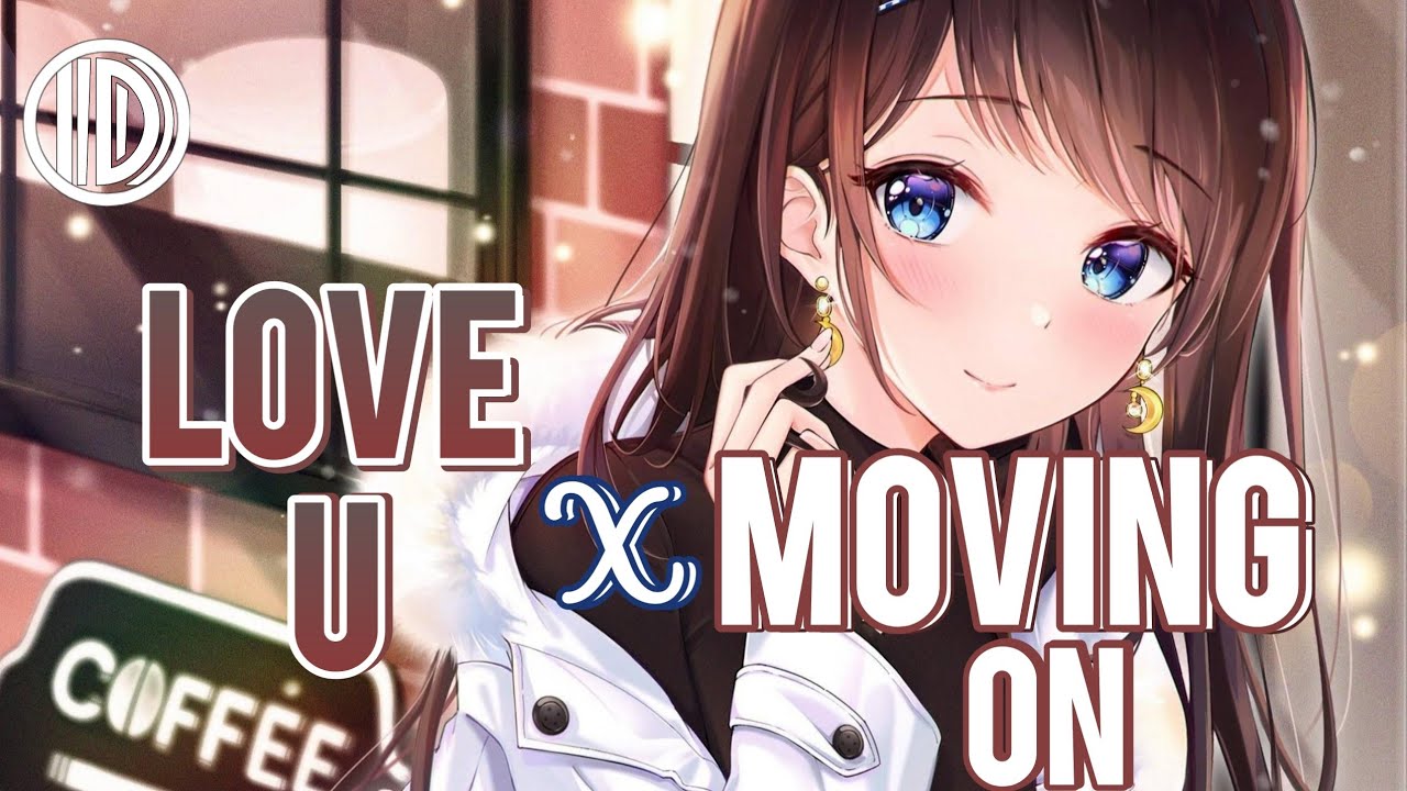 [Nightcore]→Love U Moving On←[Mashup Versus] (Marshmello, Razihel, NCS | Bass ...