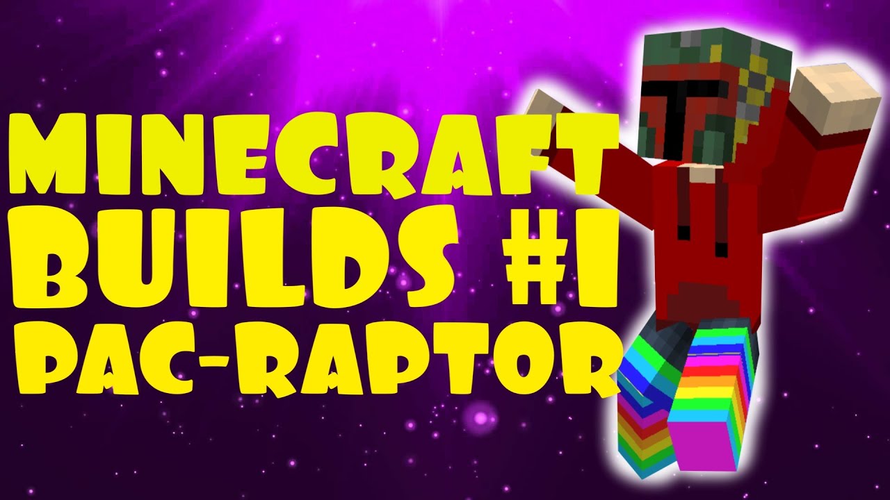 Minecraft Builds | #1 | Pac-Raptor - YouTube