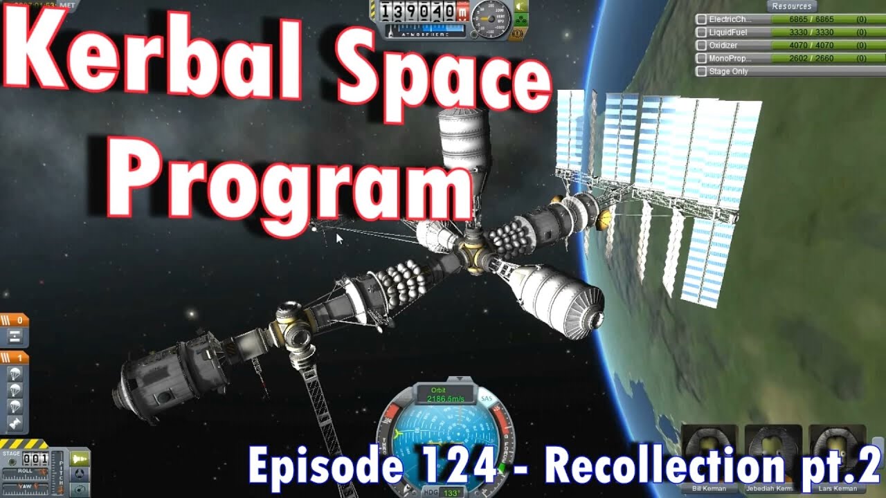 KSP - Episode 124 - Recollection Pt. 2 - YouTube