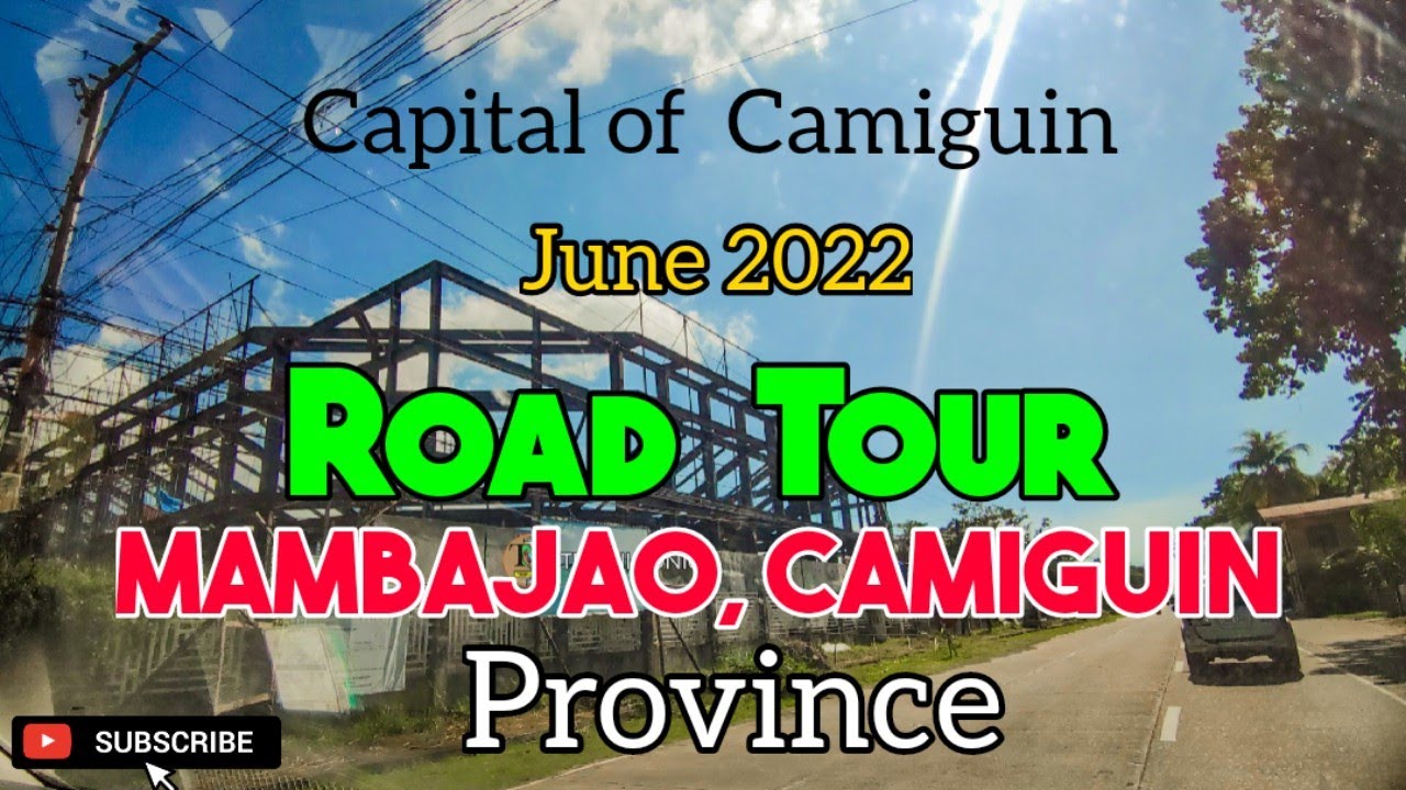Road Tour: Town of Mambajao | Capital of Camiguin Province | Northern ...