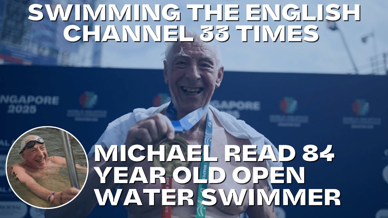 Michael Read: 84-Year-Old Swimming Legend Who Conquered the English ...