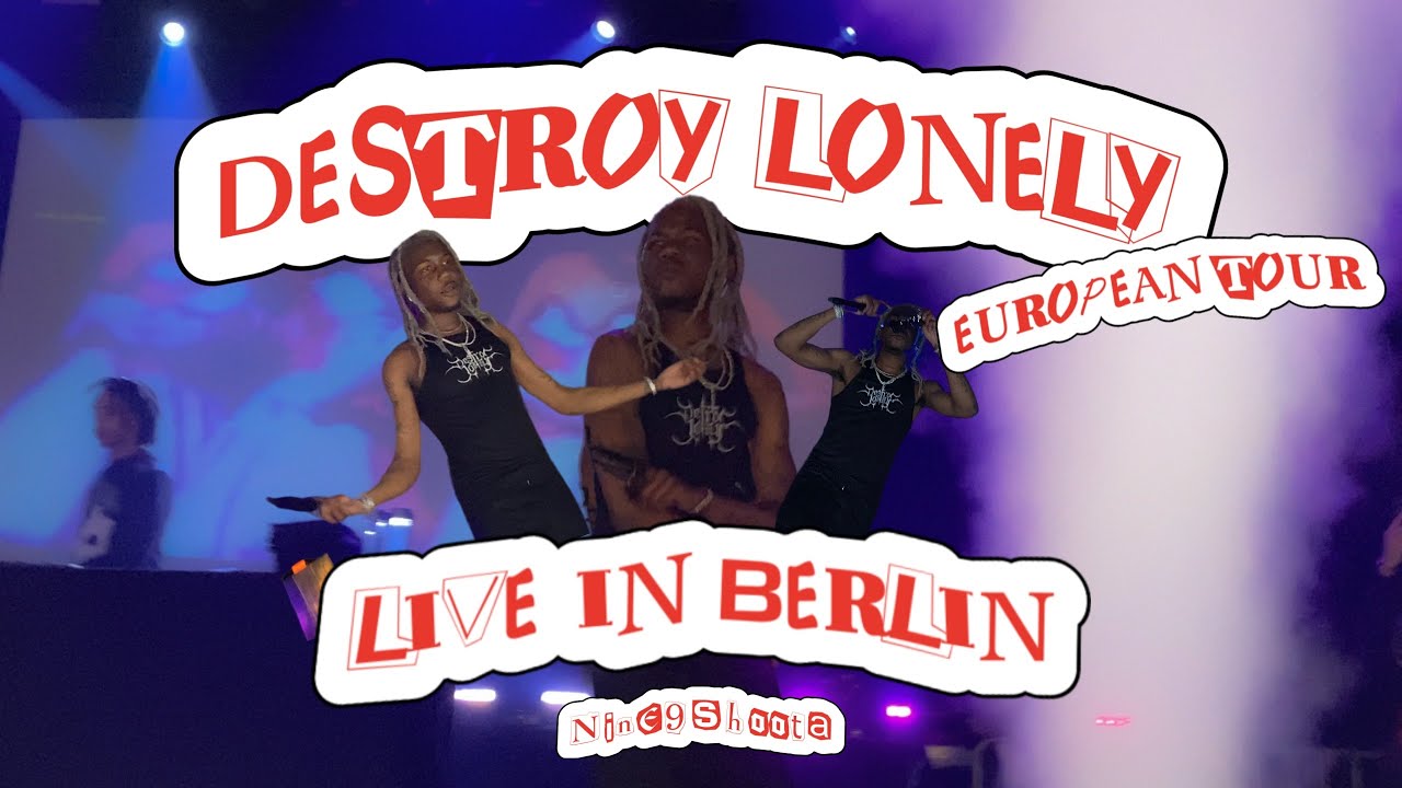 DESTROY LONELY LIVE @BERLIN - EUROPEAN TOUR 23! - YouTube
