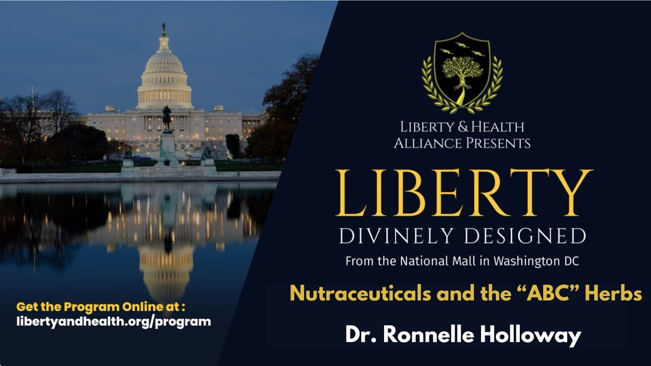 Liberty Divinely Designed | Nutraceuticals & the "ABC" Herbs | Dr ...