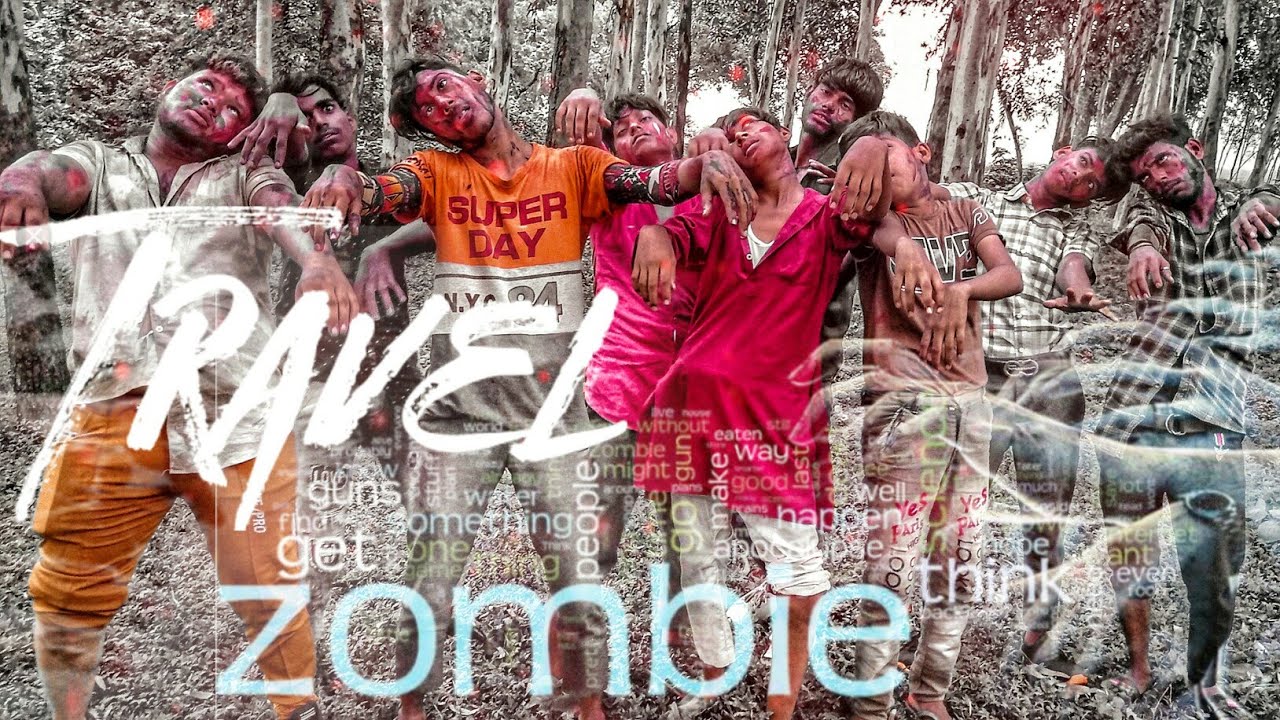 Tourist, Zombie, Short movie,, Part 1, Dengresh story, for Friendship ...