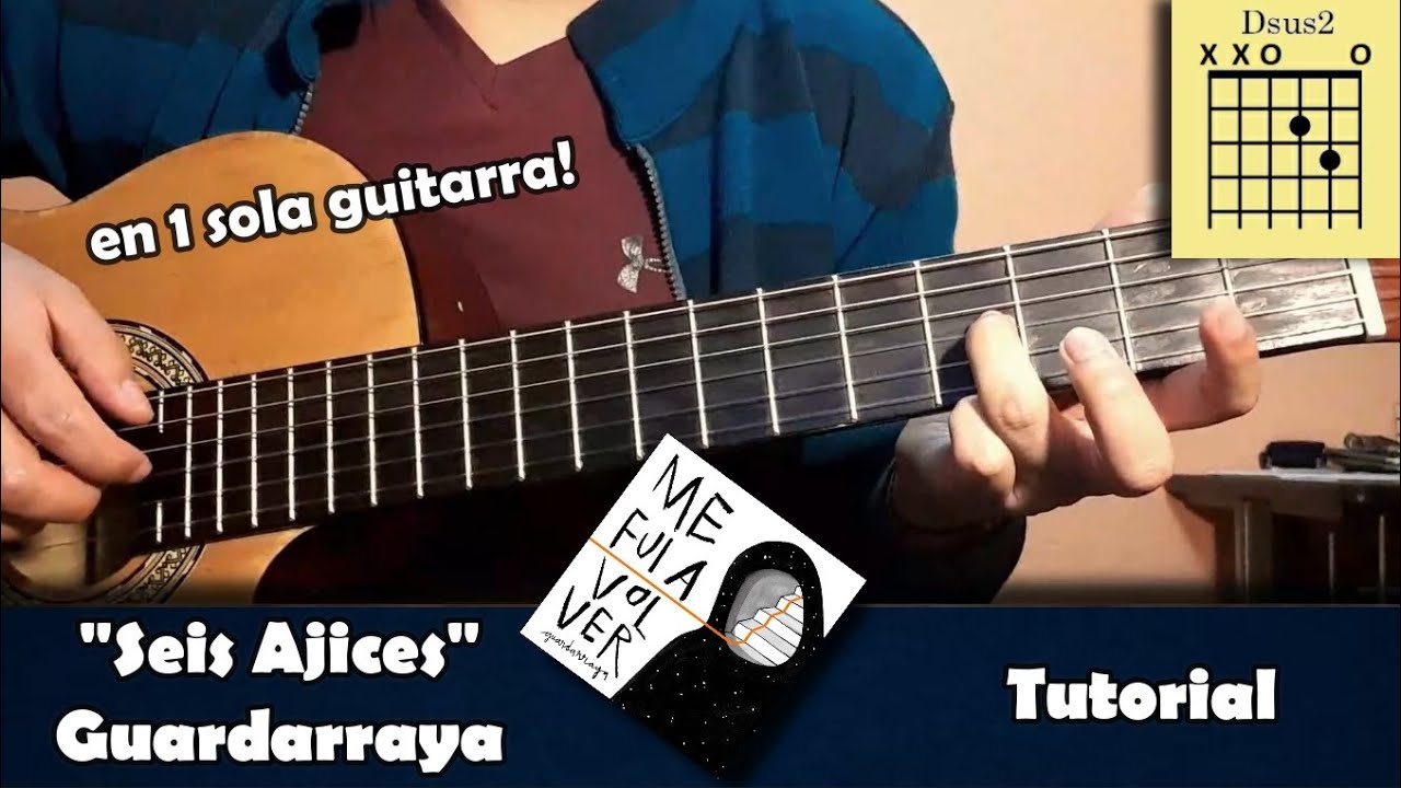 Como tocar "Seis Ajices - Guardarraya" en guitarra Tutorial (HD) - YouTube