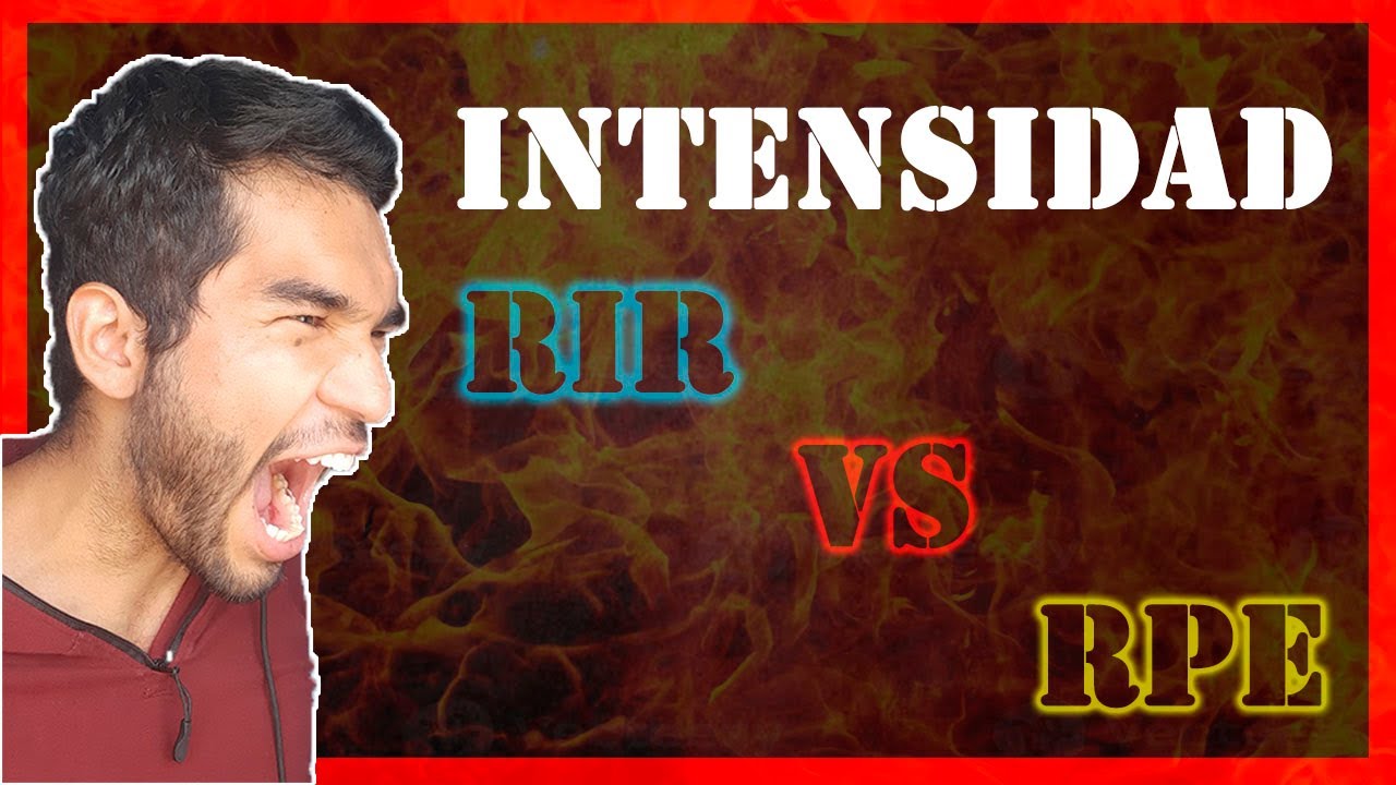 ¿Qué es el RIR? ¿Y el RPE? 🔥 | Conceptos básicos | Capítulo 5 - YouTube