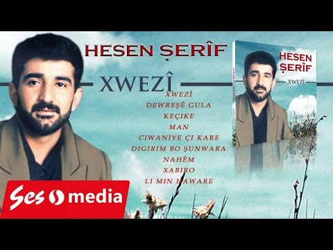 Hesen Şêrif - Digirim Bo Şunwara