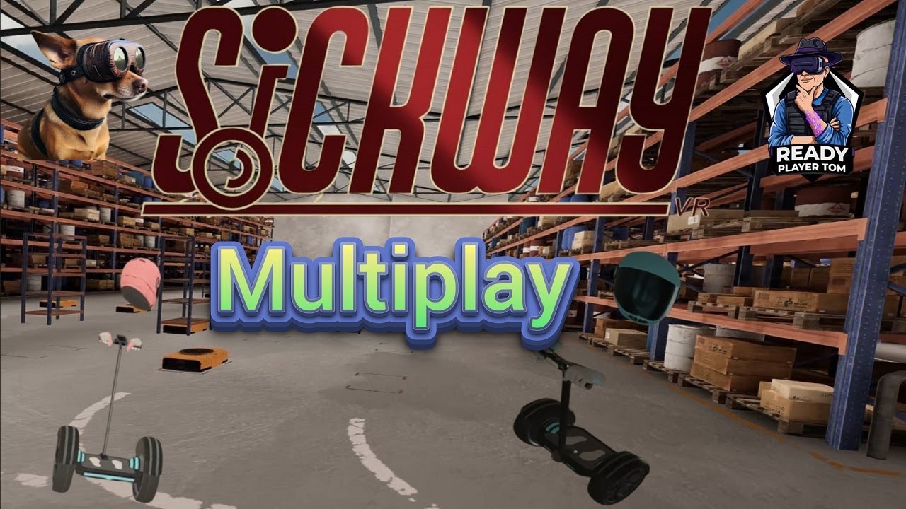 Sickway Multiplayer - (mit HundelungeVR) - {VR} - [4K] - YouTube