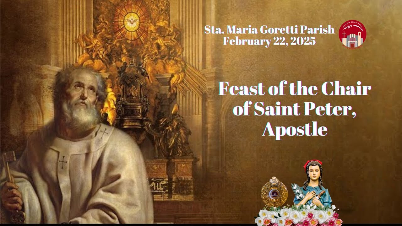 February 22, 2025 / Feast of the Chair of Saint Peter, Apostle - YouTube